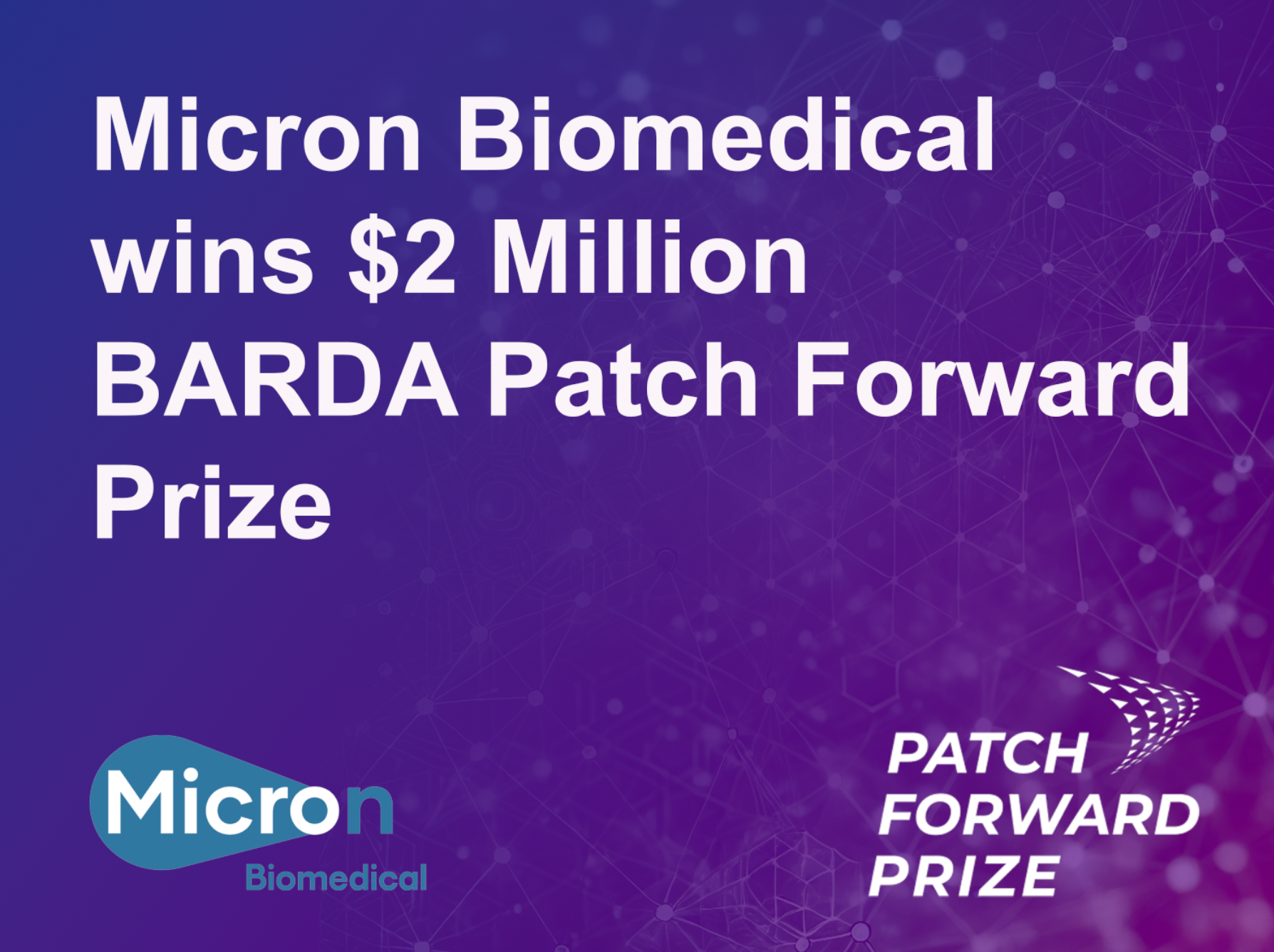 Micron Biomedical Wins $2 Million BARDA Competition for Its ...